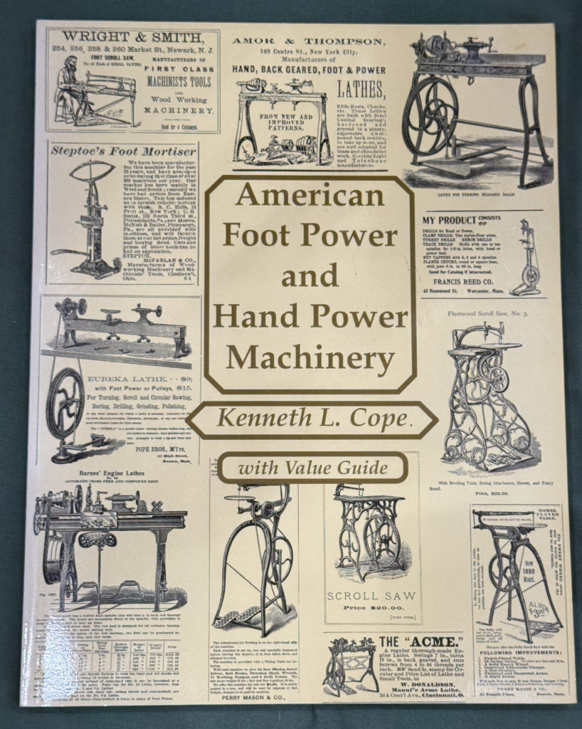 American Foot Power and Hand Power Machinery, with Value Guide by ...